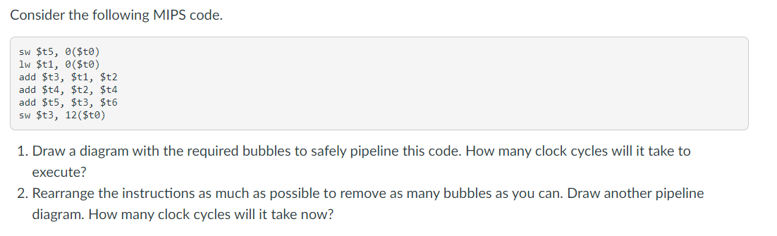 Consider the following MIPS code. sw $t5, ($t0) lw | Chegg.com