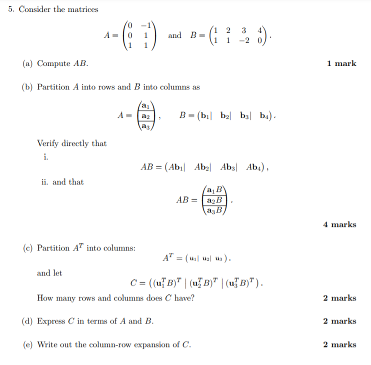Solved 5. Consider the matrices A=0 and B= 1 1 (1 ² 3 :) 1 | Chegg.com