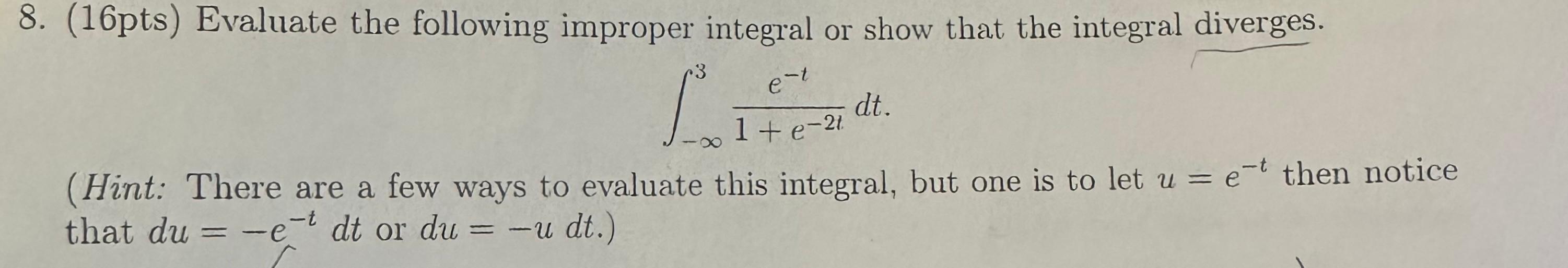 Solved ∫−∞31+e−2te−tdt (Hint: There are a few ways to | Chegg.com