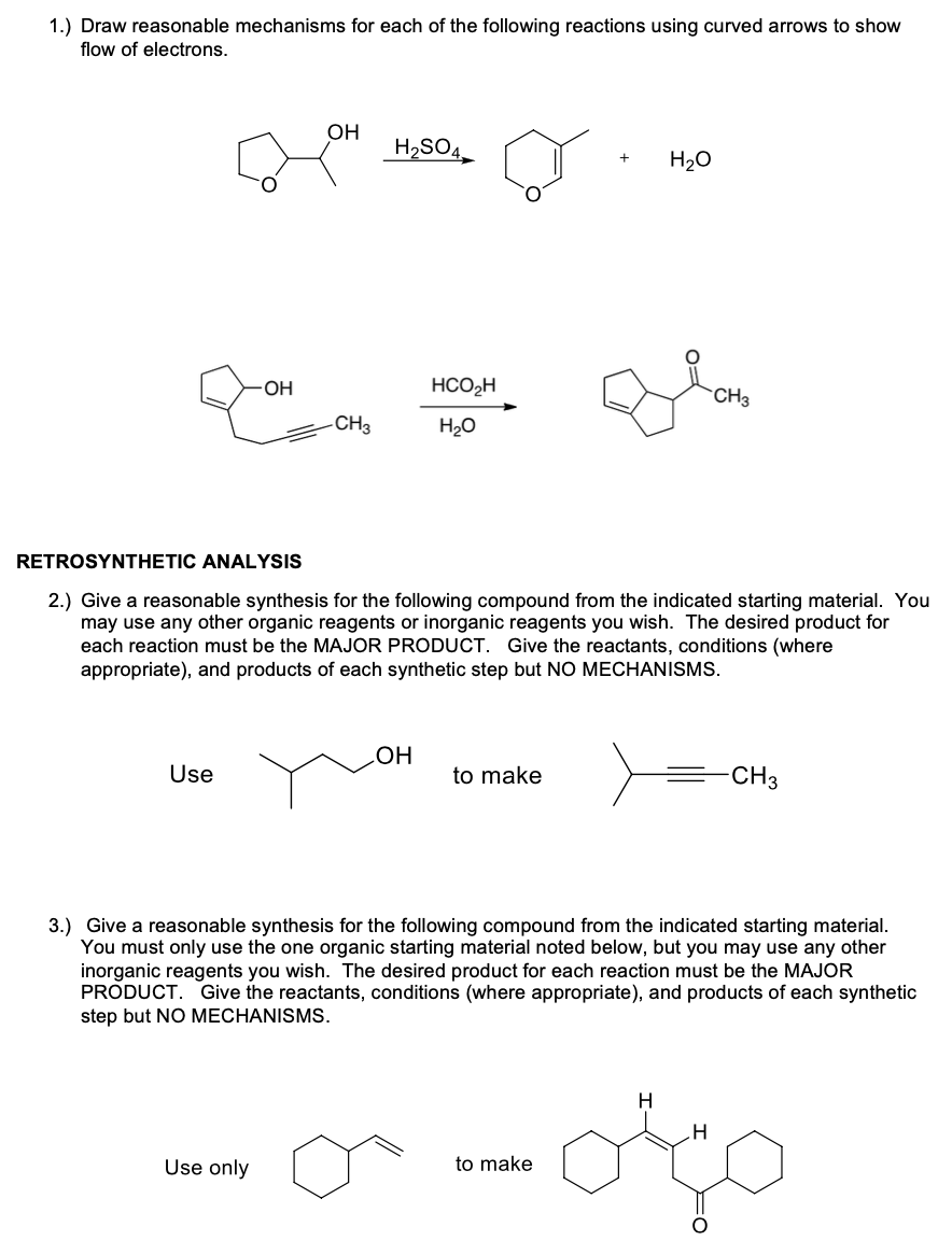 Solved 1.) Draw reasonable mechanisms for each of the | Chegg.com