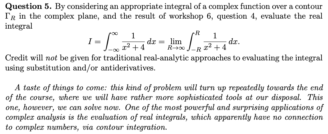 Solved Question 5. By considering an appropriate integral of | Chegg.com