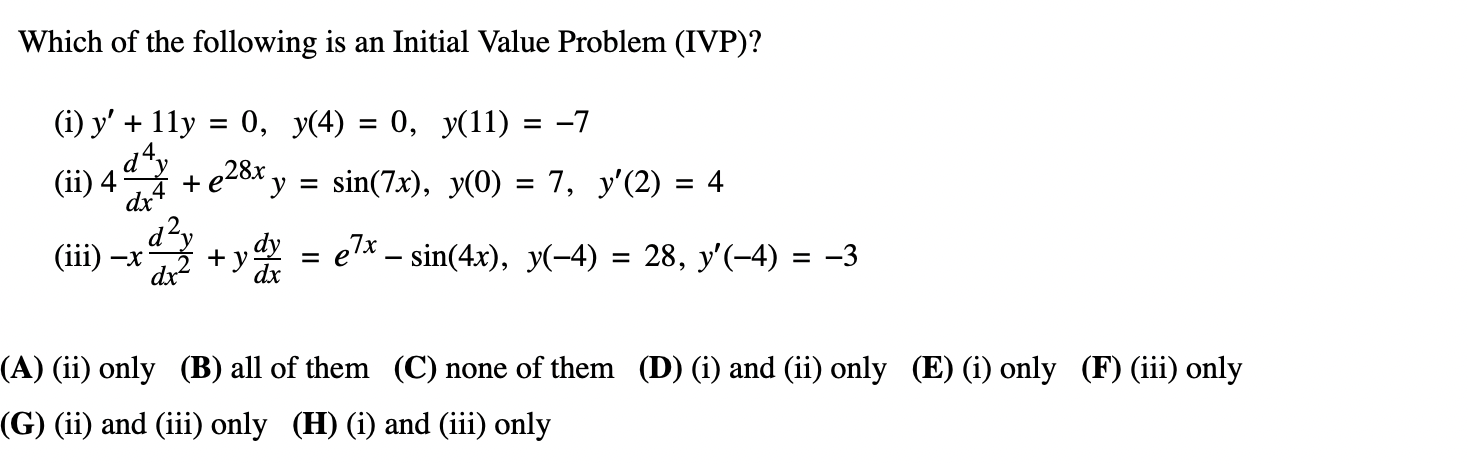 Solved Which of the following is an Initial Value Problem | Chegg.com