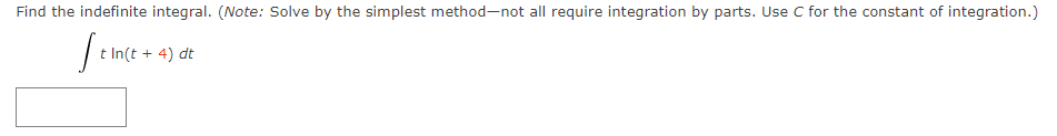 Solved Find the indefinite integral. (Note: Solve by the | Chegg.com