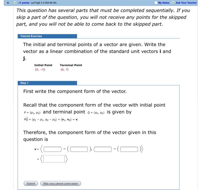 Solved The initial and terminal points of a vector are | Chegg.com