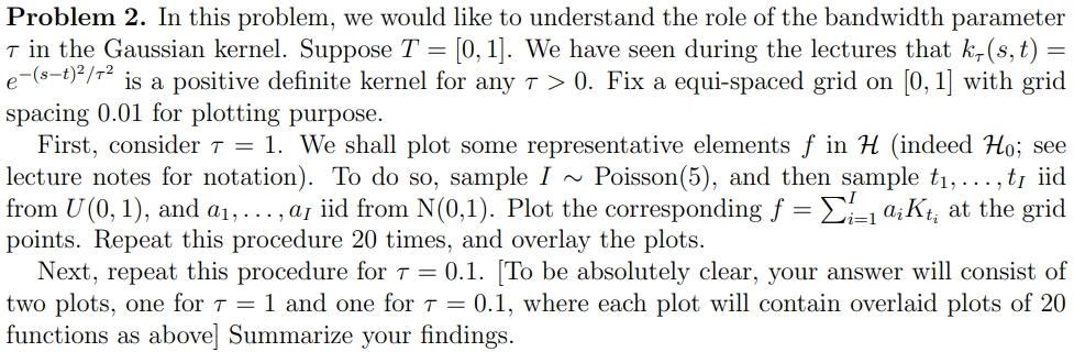 Problem 2. In this problem, we would like to | Chegg.com