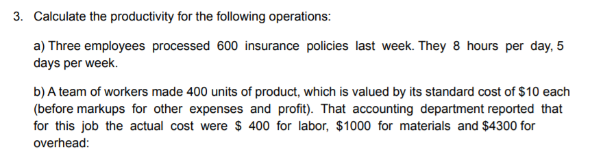 Solved 3. Calculate the productivity for the following | Chegg.com
