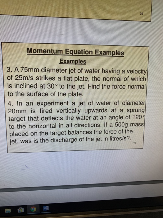 Solved 39 Momentum Equation Examples Examples 3. A 75mm | Chegg.com