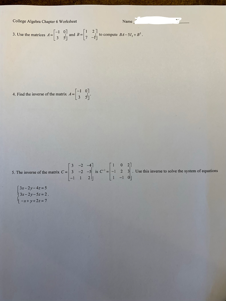 Solved College Algebra Chapter 6 Worksheet Name Write the | Chegg.com