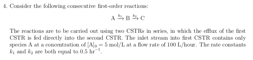 4. Consider the following consecutive first-order | Chegg.com