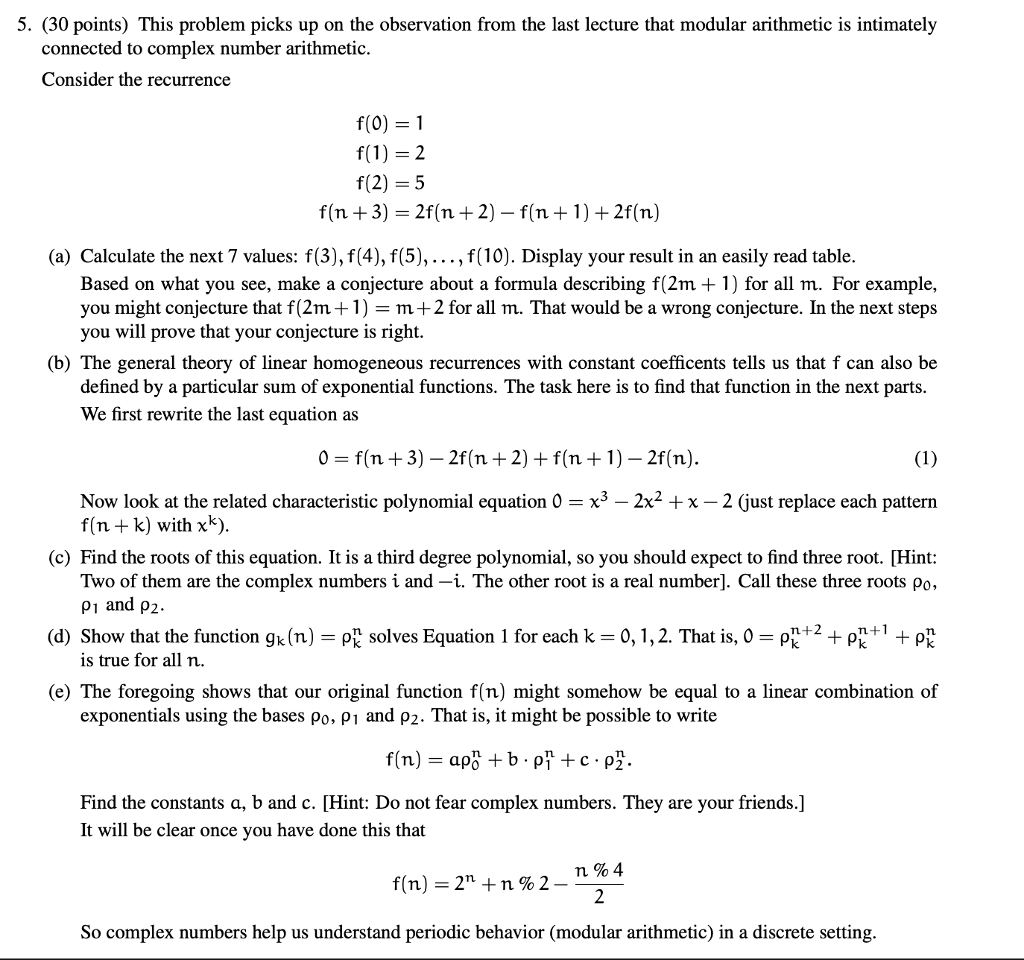 Solved 5. (30 points) This problem picks up on the | Chegg.com