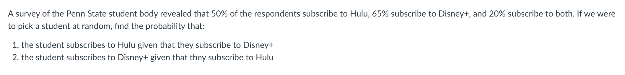 Solved A survey of the Penn State student body revealed that | Chegg.com