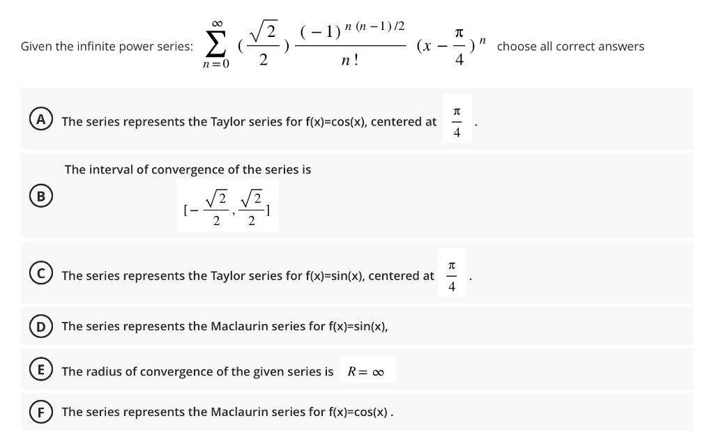 Solved Given the infinite power series: | Chegg.com