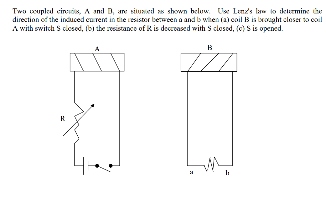 Solved Two coupled circuits, A and B, are situated as shown | Chegg.com