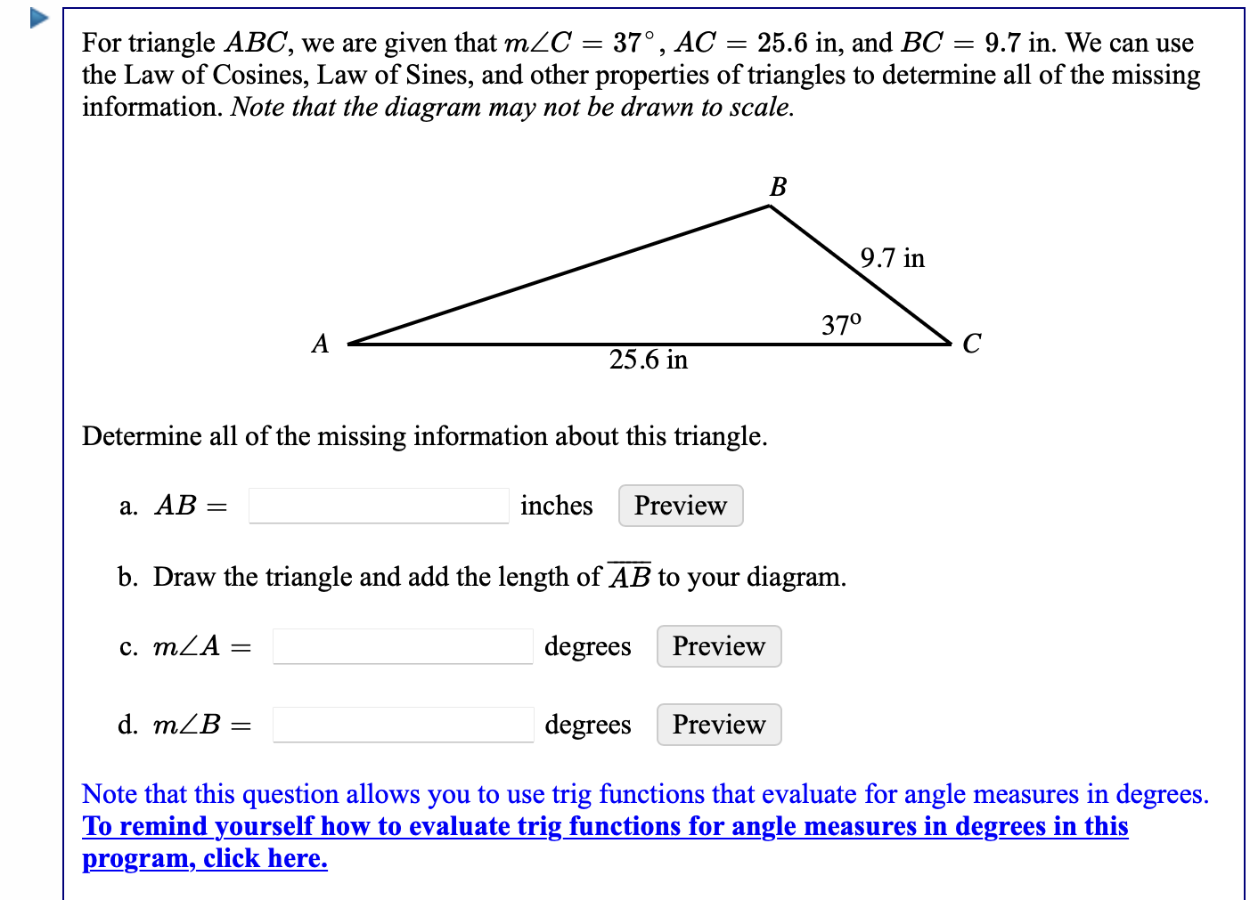 Solved For triangle ABC, we are given that m∠C=37∘,AC=25.6 | Chegg.com
