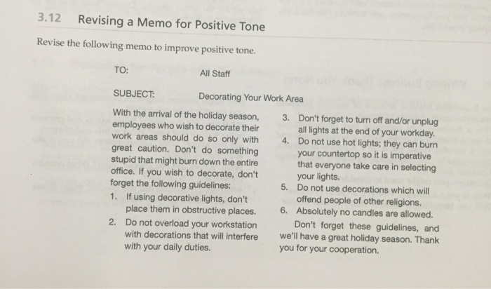 Solved Revise the following memo to improve positive tone. | Chegg.com