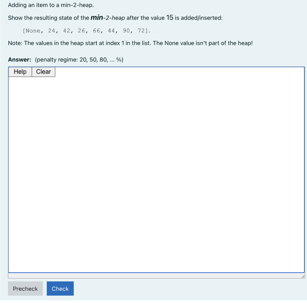 Solved Adding an item to a min-2-heap. Show the resulting | Chegg.com