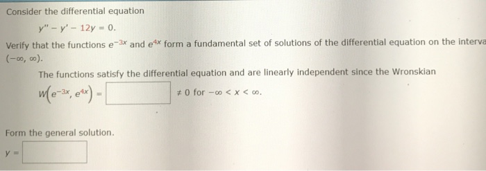 Solved Consider the differential equation y" - y - 12y = 0. | Chegg.com