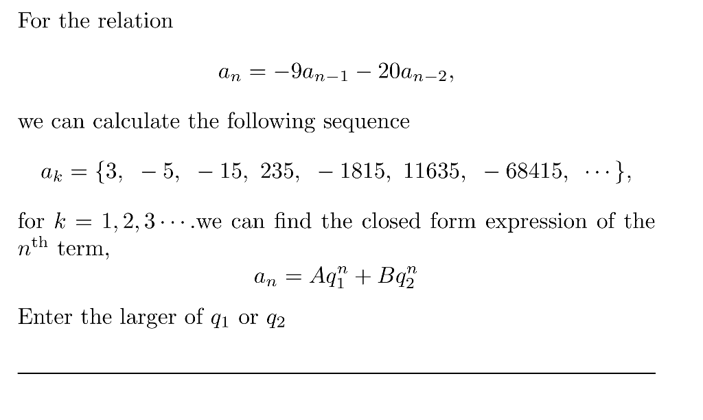 Solved For the relation an = -9an-1 – 20an- 1-2, we can | Chegg.com