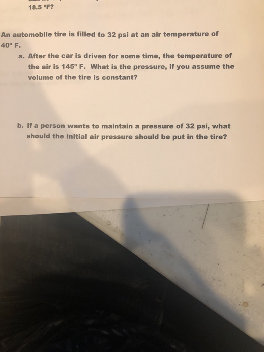 Solved 18.5 °F? An automobile tire is filled to 32 psi at an | Chegg.com