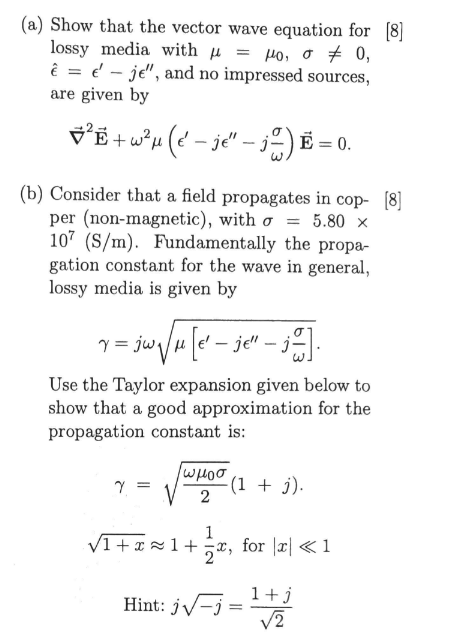(a) Show that the vector wave equation for lossy | Chegg.com