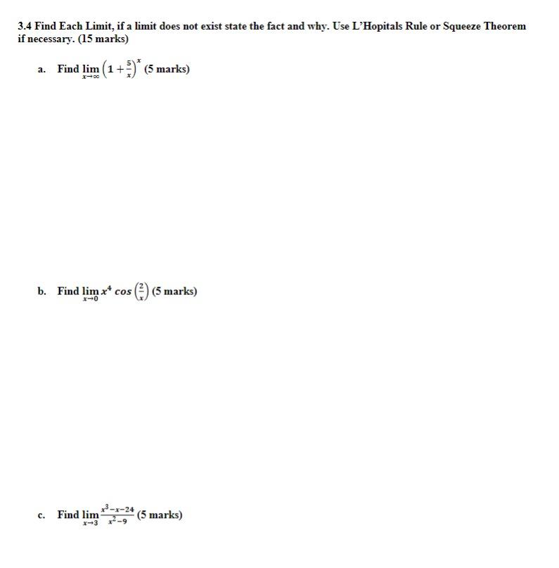 Solved 3.4 Find Each Limit, if a limit does not exist state | Chegg.com