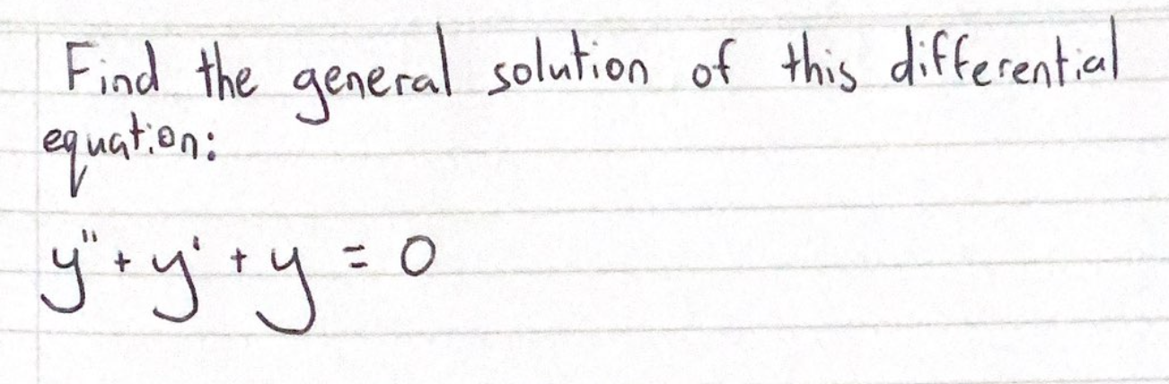 Solved Find the general solution of this differential | Chegg.com