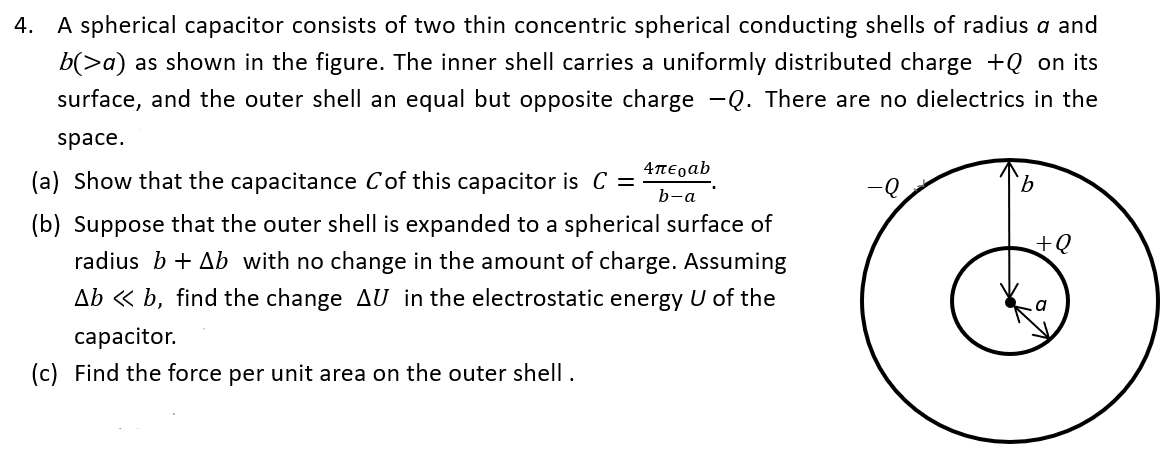 Solved 4. A spherical capacitor consists of two thin | Chegg.com