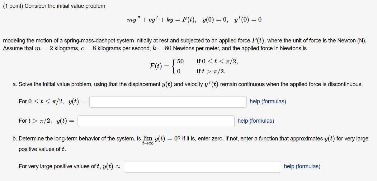 Solved (1 point) Consider the initial value problem | Chegg.com