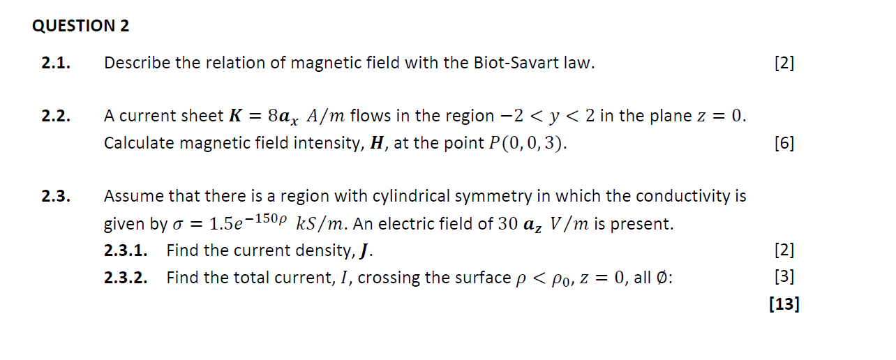 Solved 2.1. Describe the relation of magnetic field with the | Chegg.com