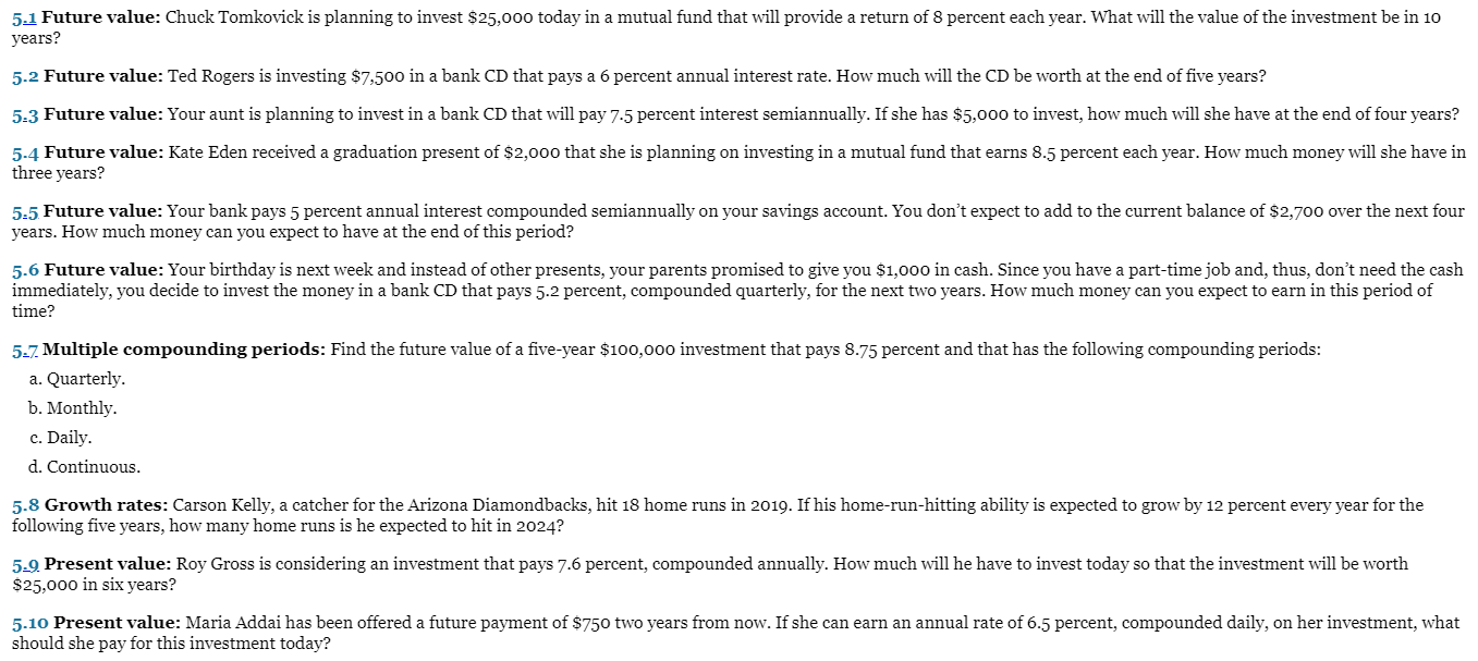 Solved 5.1 Future value: Chuck Tomkovick is planning to | Chegg.com