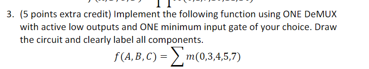 Solved 3. (5 points extra credit) Implement the following | Chegg.com
