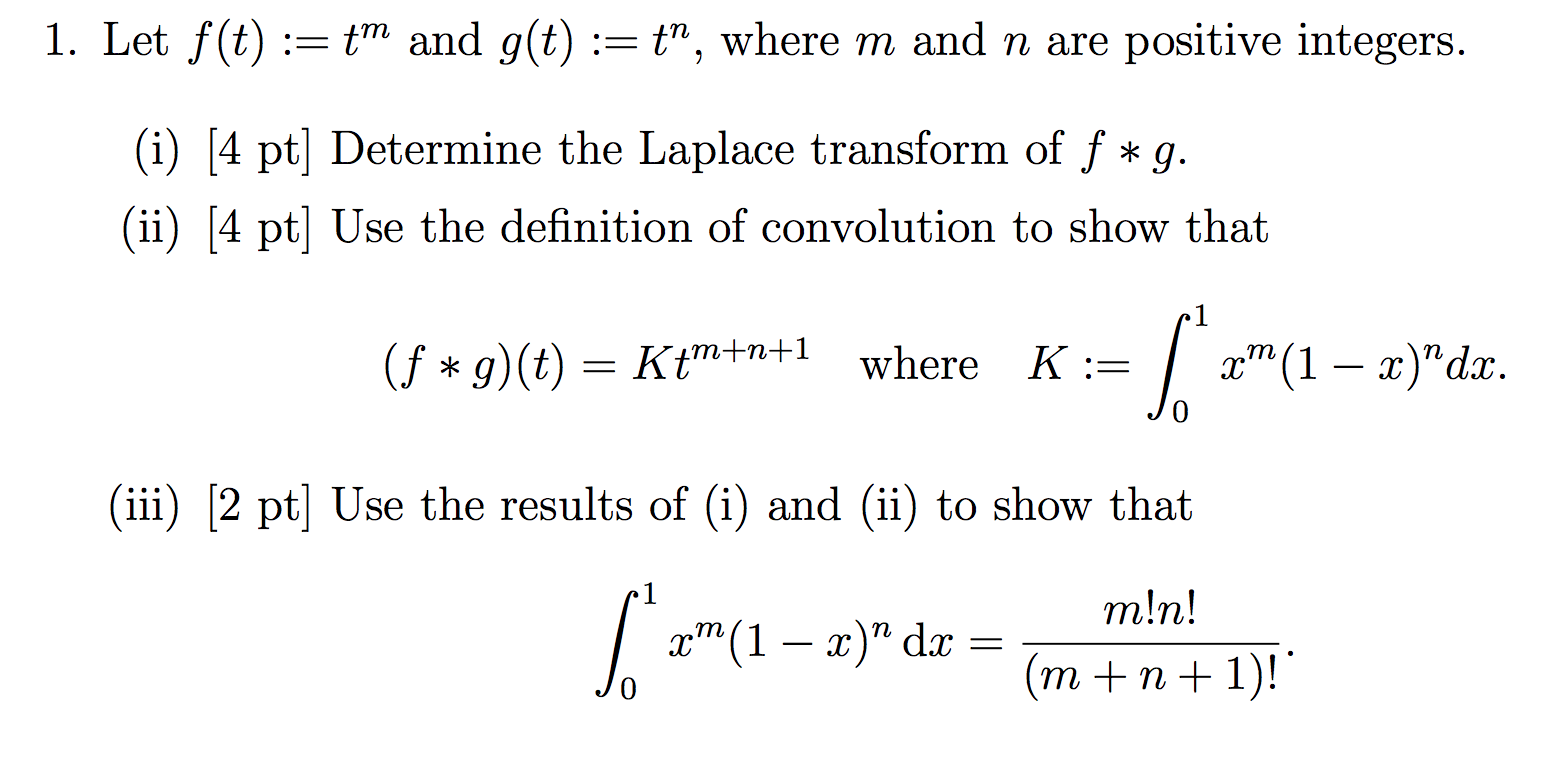 Solved 1. Let f(t) := tm and g(t) := t, where m and n are | Chegg.com