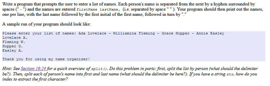 Solved Write a program that prompts the user to enter a list | Chegg.com