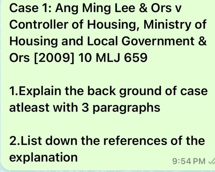 Solved Case 1: Ang Ming Lee \& Ors v Controller of Housing, | Chegg.com