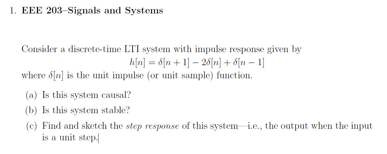 Solved 1. EEE 203–Signals and Systems Consider a | Chegg.com