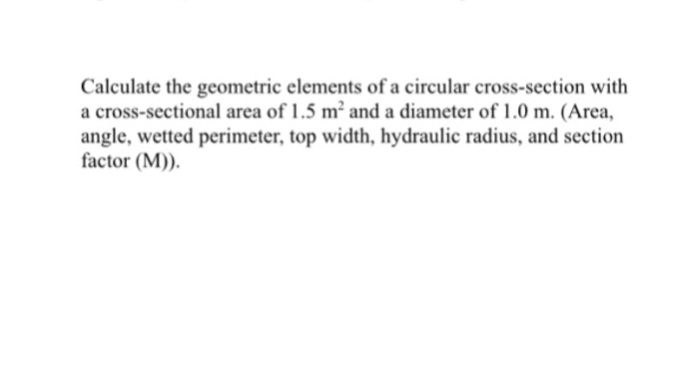 Solved Calculate the geometric elements of a circular | Chegg.com
