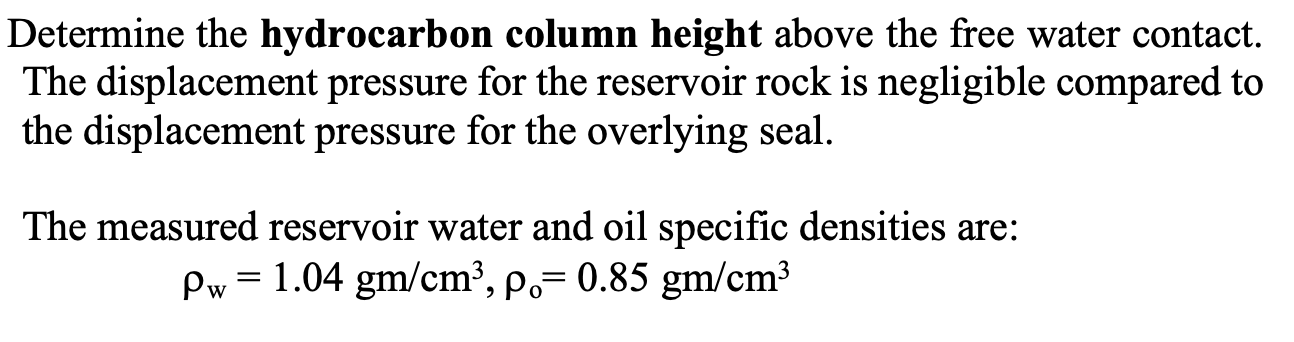 Solved Determine the hydrocarbon column height above the | Chegg.com
