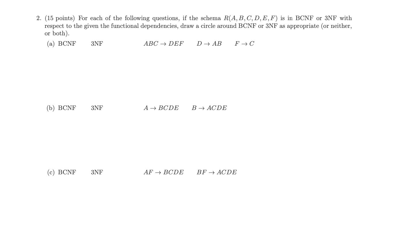 Solved 2. (15 points) For each of the following questions, | Chegg.com