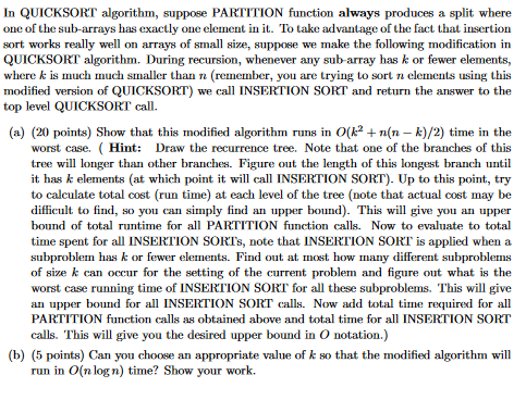 In QUICKSORT algorithm, suppose PARTITION function | Chegg.com
