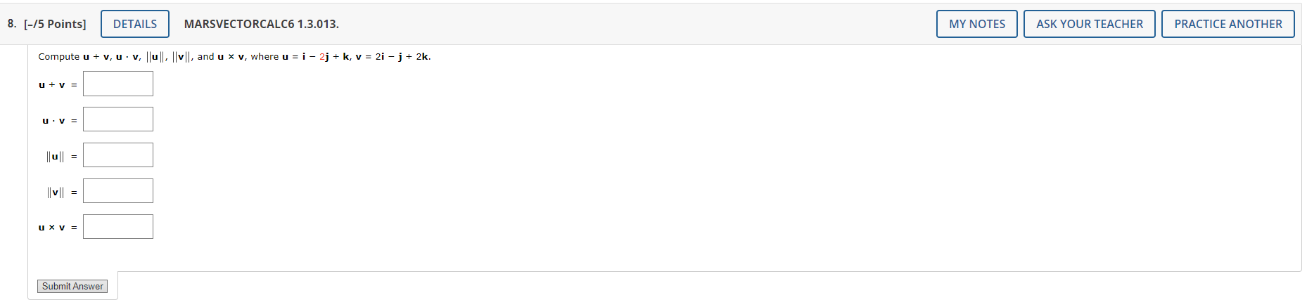 Solved Compute u+v,u⋅v,∥u∥,∥v∥, and u×v, where | Chegg.com