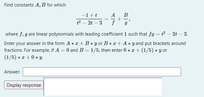 Solved Find constants A,B ﻿for which-1+tt2-2t-3=Af+Bgwhere | Chegg.com