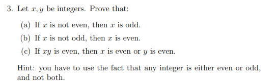 Solved 3. Let x,y be integers. Prove that: (a) If x is not | Chegg.com Solved 3. Let x,y be integers. Prove that: (a) If x is not | Chegg.com