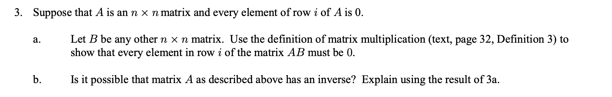 Solved Suppose that A ﻿is an n×n ﻿matrix and every element | Chegg.com