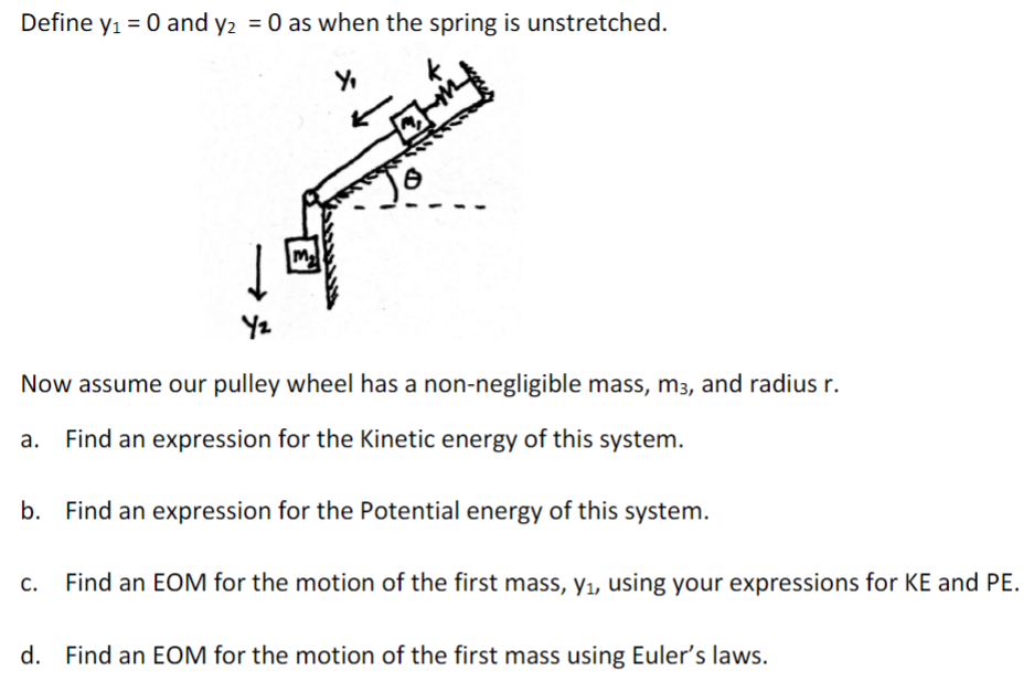 Solved a. Find an expression for the kinetic energy of this | Chegg.com Solved a. Find an expression for the kinetic energy of this | Chegg.com