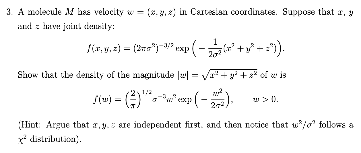 Solved 3. A molecule M has velocity w = (x, y, z) in | Chegg.com