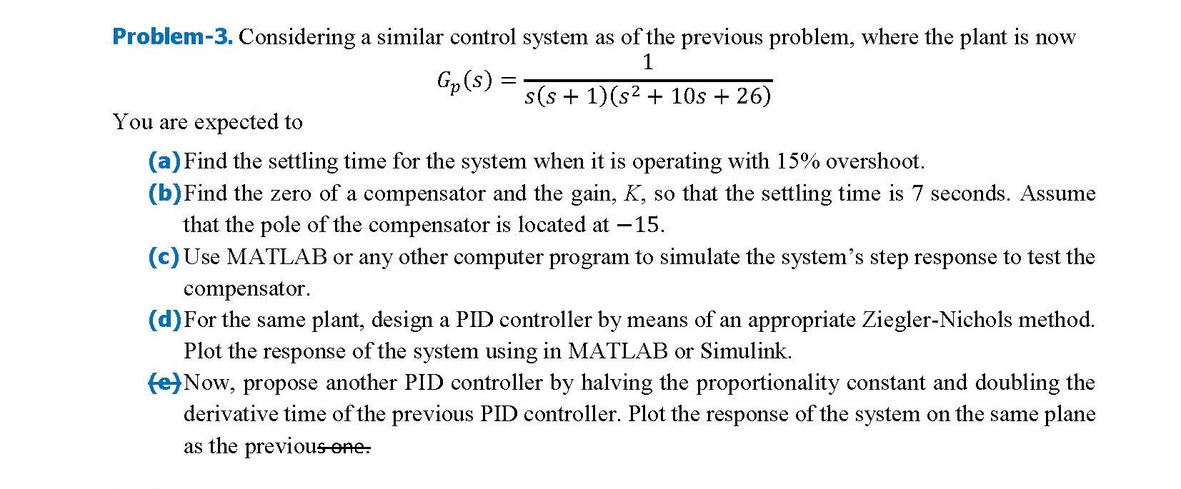 Solved Please include all calculations and graphs and Matlab | Chegg.com