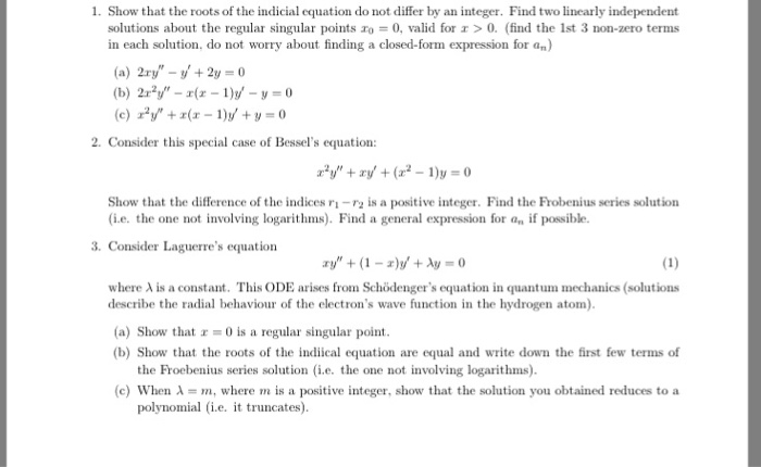 Solved 1. Show that the roots of the indicial equation do | Chegg.com