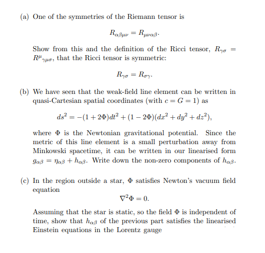 Solved (a) One of the symmetries of the Riemann tensor is | Chegg.com