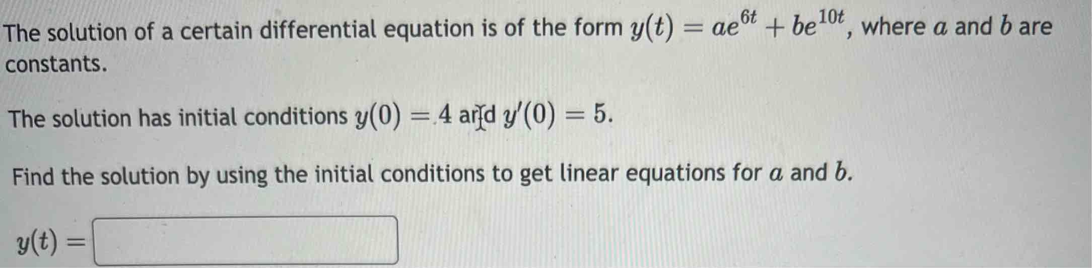 Solved The solution of a certain differential equation is of | Chegg.com