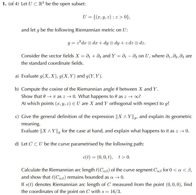 Solved 1. (of 4) Let U⊂R3 be the open subset: | Chegg.com